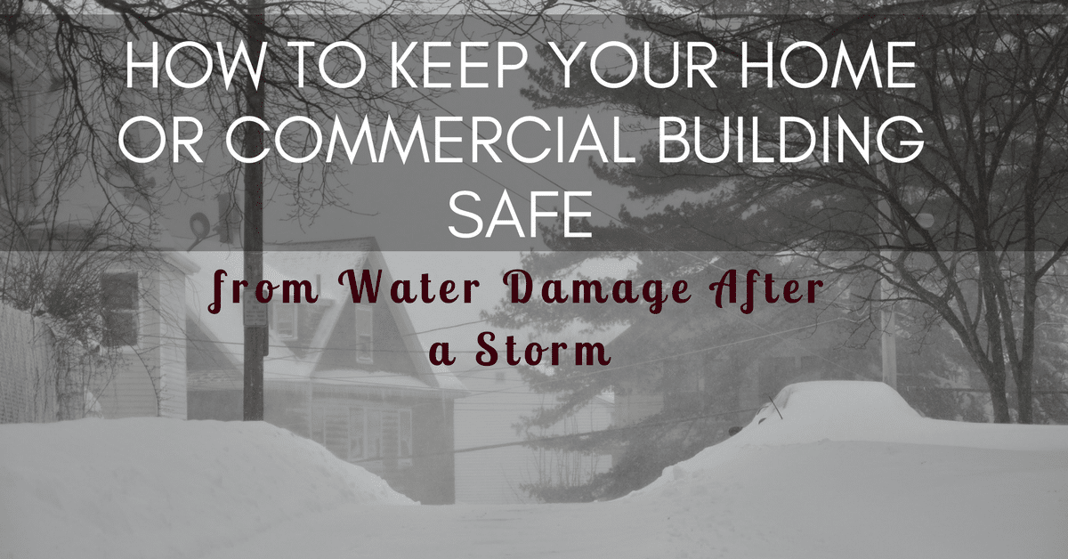 Water Damage After a Blizzard & What You Can Do To Prevent It