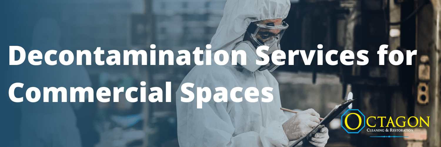 Professional Decontamination Services for Commercial Spaces